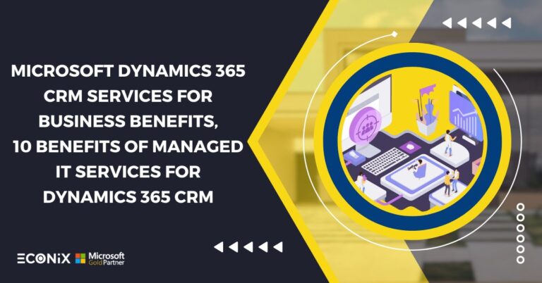 Microsoft Dynamics 365 CRM Archives - Econix - Microsoft D365 Busines ...